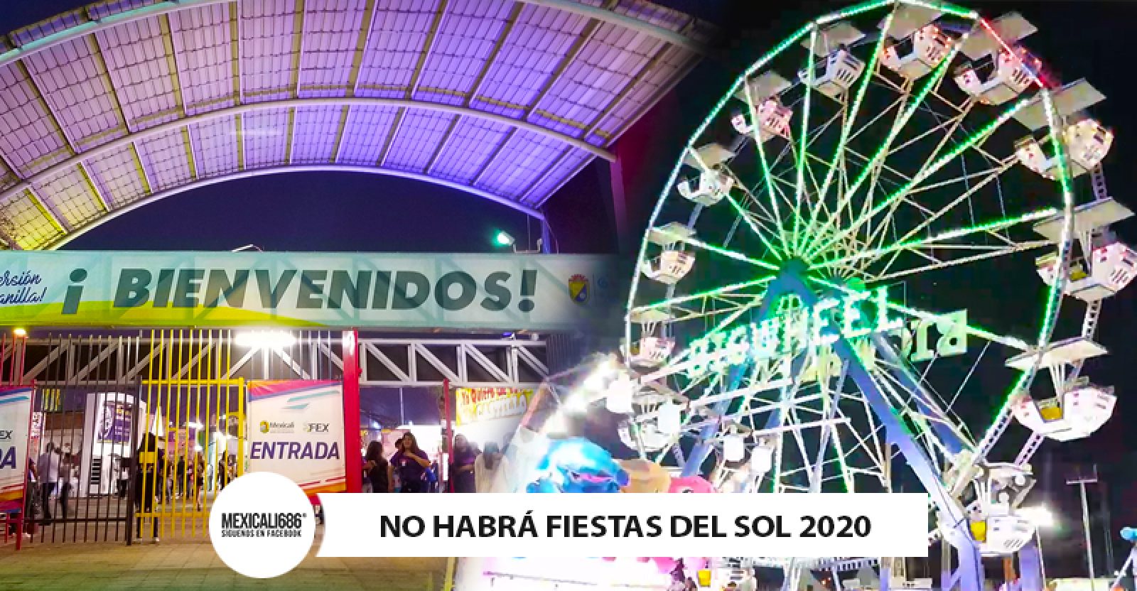 Adiós Fiestas del Sol en Mexicali 2020