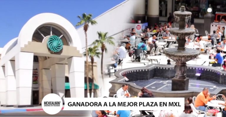 La Plaza Comercial favorita de Mexicali