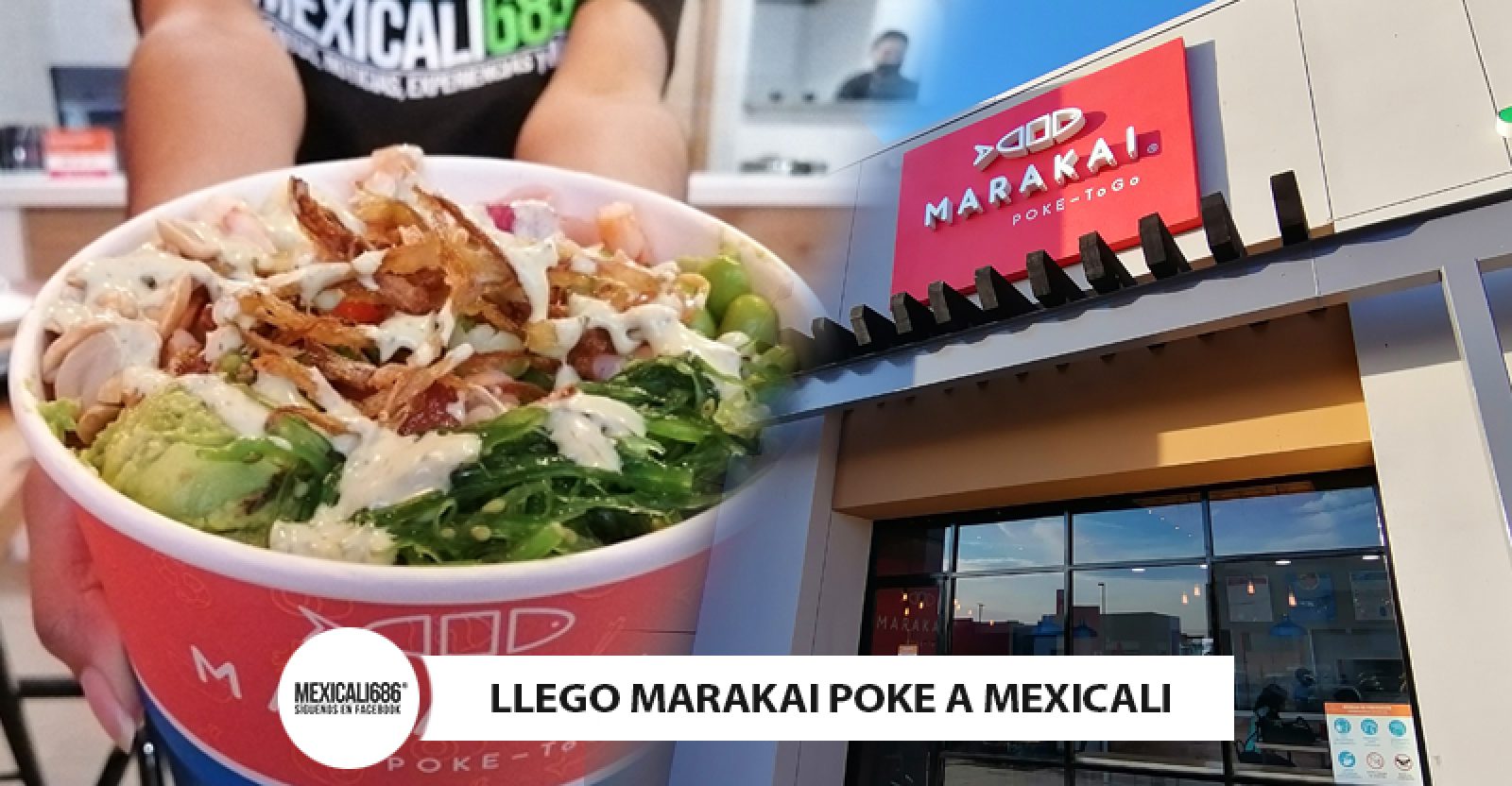 Marakai Poke abre sus puertas en Mexicali
